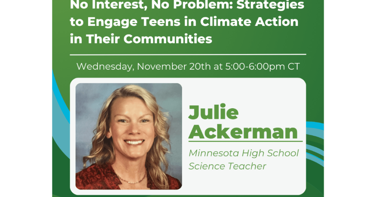 Teach Climate Network Workshop: No Interest, No Problem: Strategies to ...