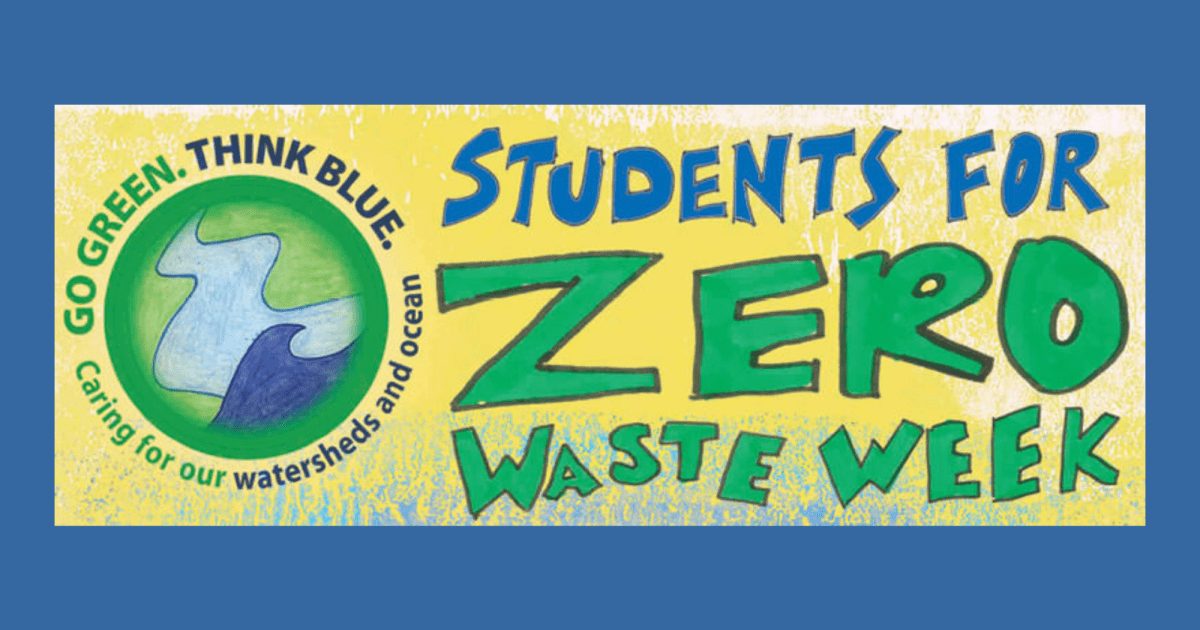 10th Annual Students for Zero Waste Week Campaign | eePRO
